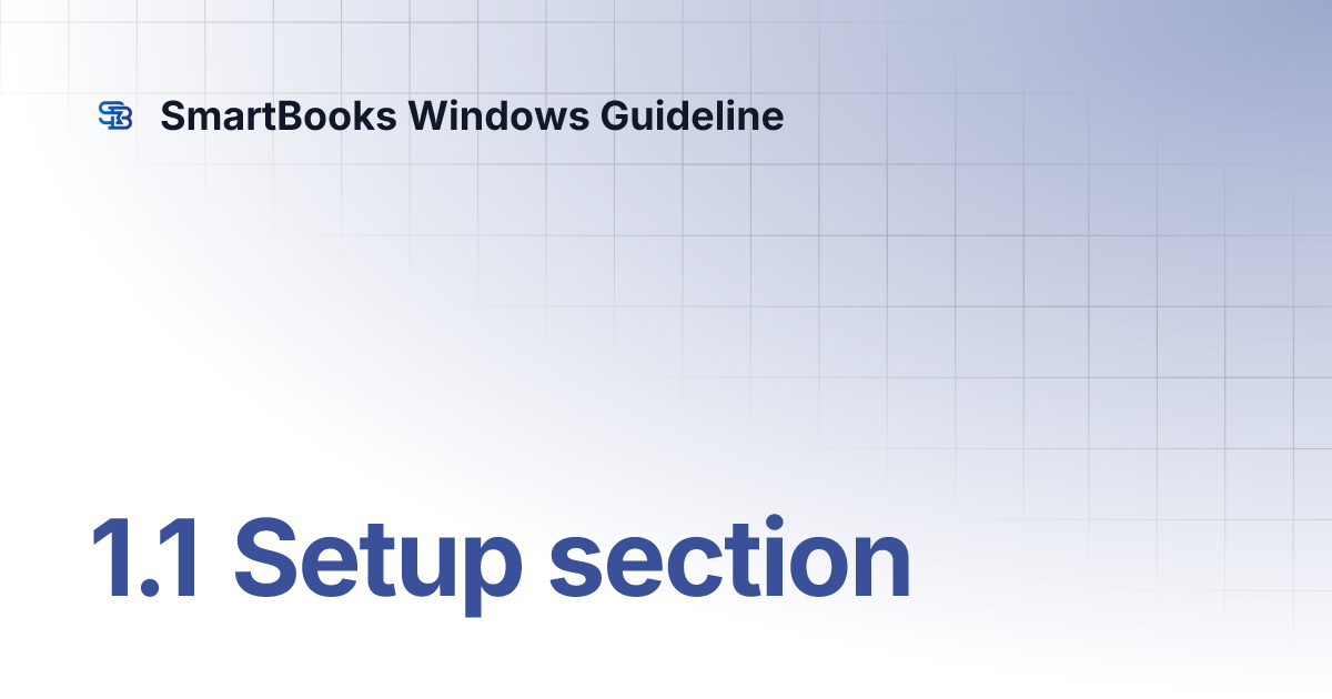 Setup section | SmartBooks Windows Guideline